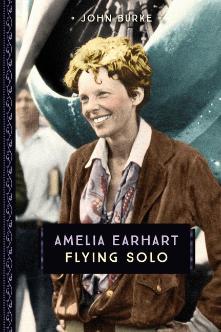 Amelia Earhart: Flying Solo (Young Voyageur) | The Book Store